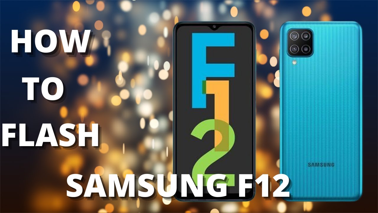How to flash Samsung F12 | Samsung Galaxy F12 Flashing Guide with SP ...