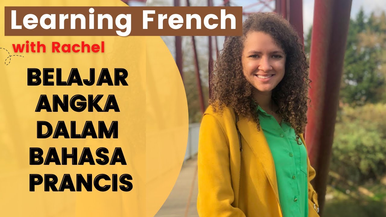 BELAJAR ANGKA DALAM BAHASA PRANCIS - YouTube
