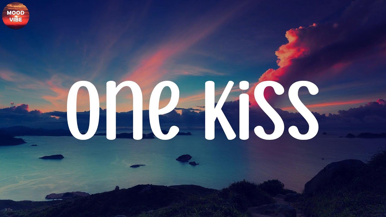 Calvin Harris, Dua Lipa - One Kiss (Lyrics), Miley Cyrus, Ed Sheeran ...
