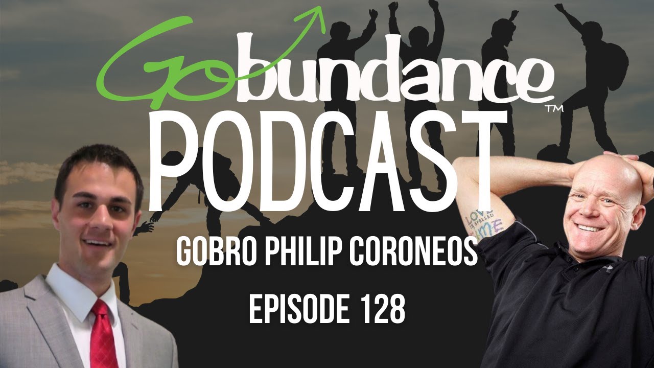 The GoBundance Podcast Episode 128: Philip Coroneos - YouTube