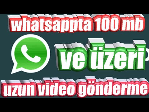 Whatsapta uzun video gönderme