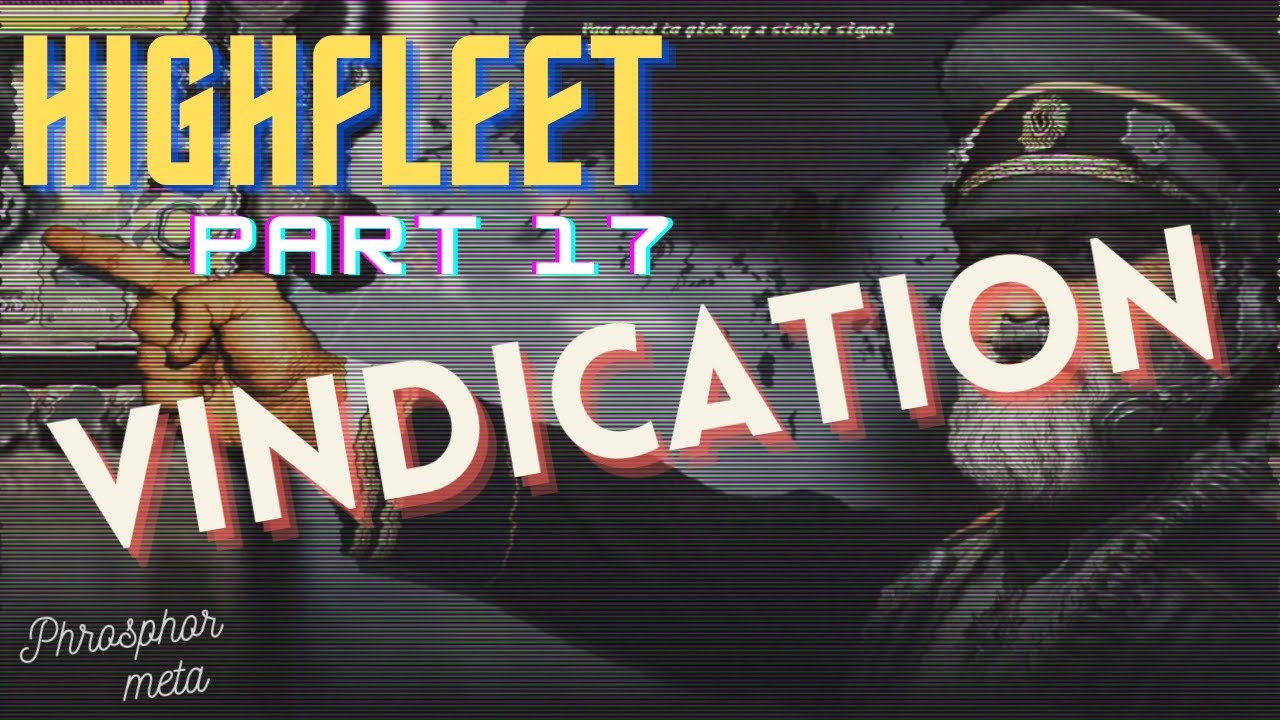 Highfleet Vanilla Playthrough - Part 17: Vindication! Patch 1.13 - YouTube