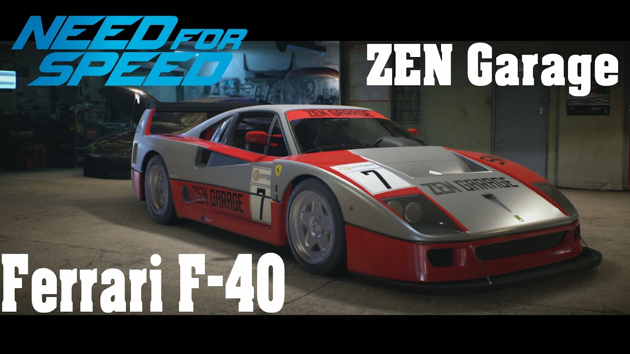 [NFS Tuning] Ferrari F-40 - ZEN Garage #25 - YouTube
