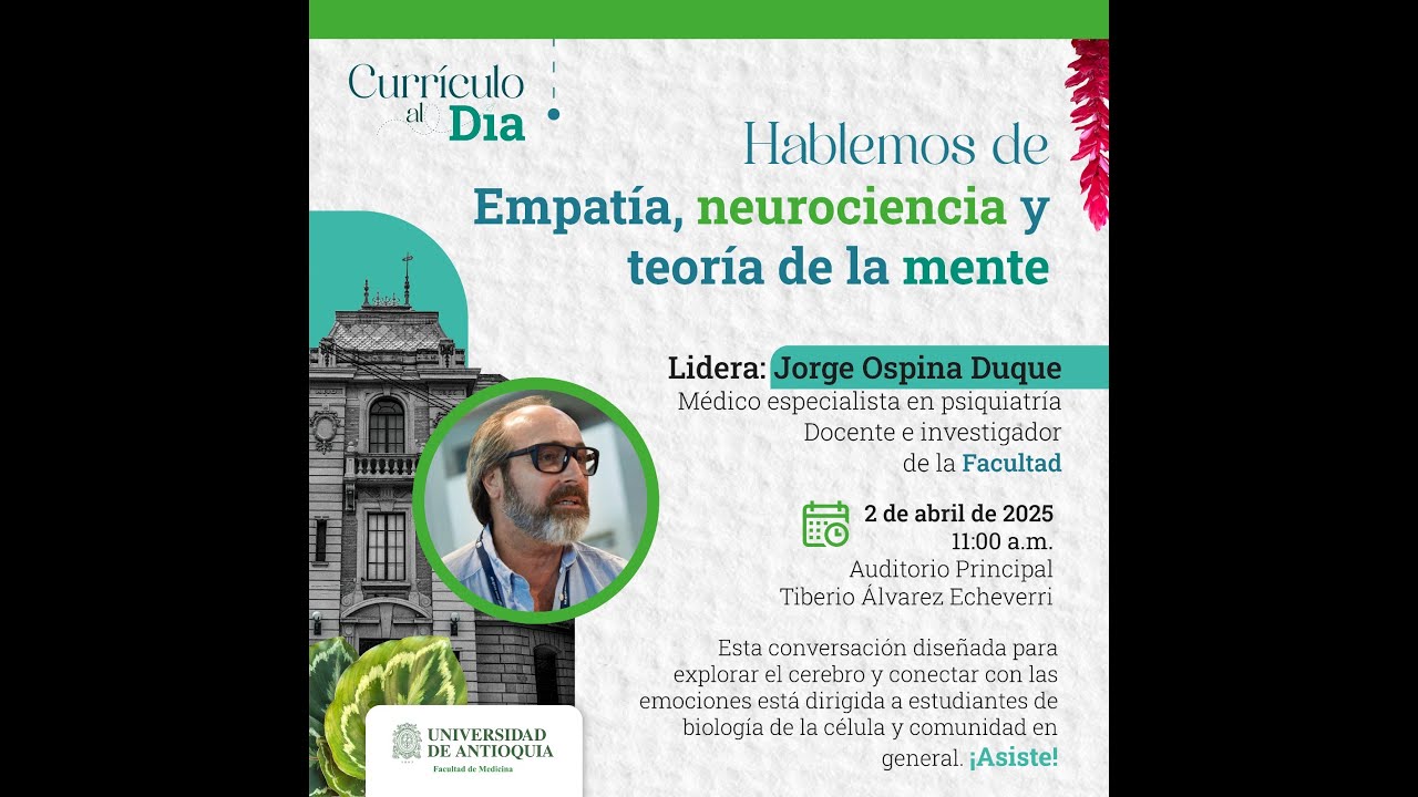 Hablemos de Empatía, neurociencia y teoría de la mente - YouTube