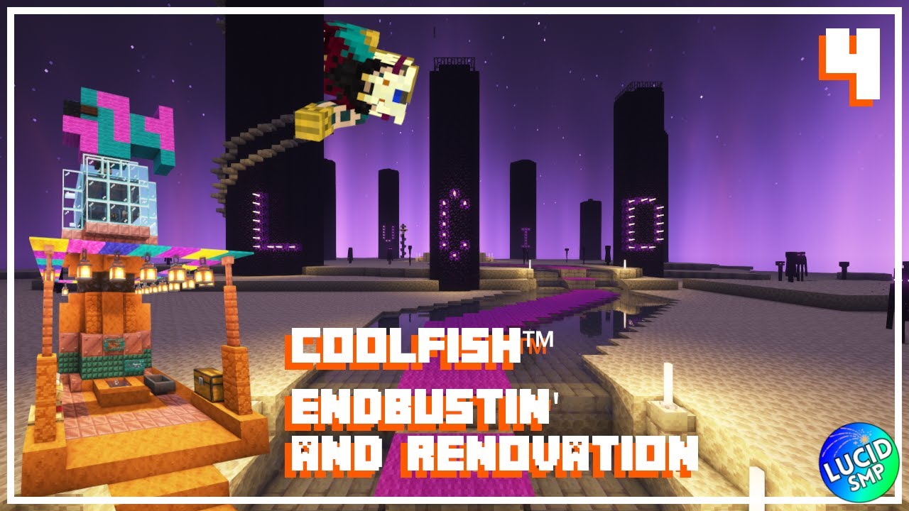 COOLfish™, Endbustin' and Renovation +*+ Minecraft Lucid SMP 4 - YouTube