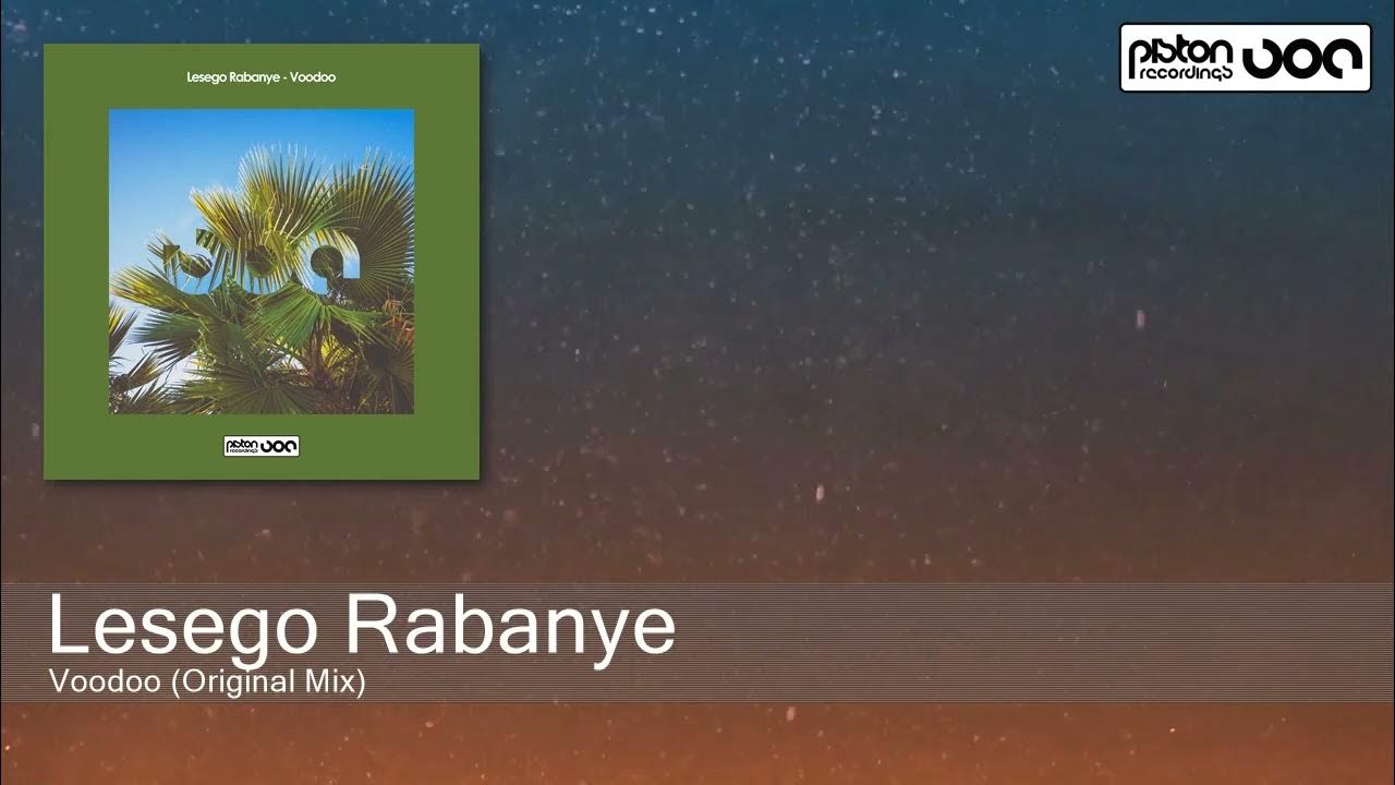 Lesego Rabanye - Voodoo (Original Mix) [Piston Recordings] - YouTube