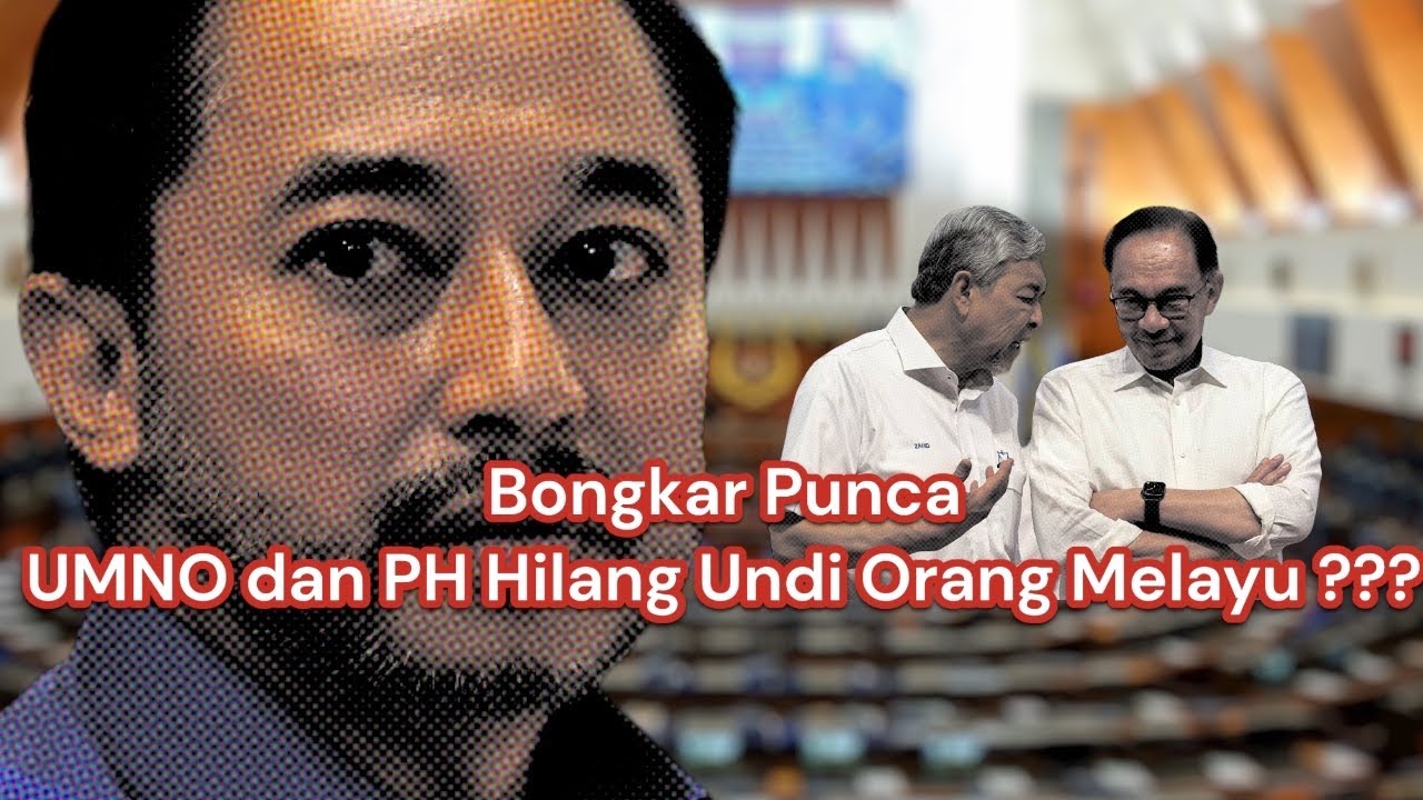 PMX dan Zahid Hamidi Tergugat , Undi Orang Melayu Merosot , Bongkar ...
