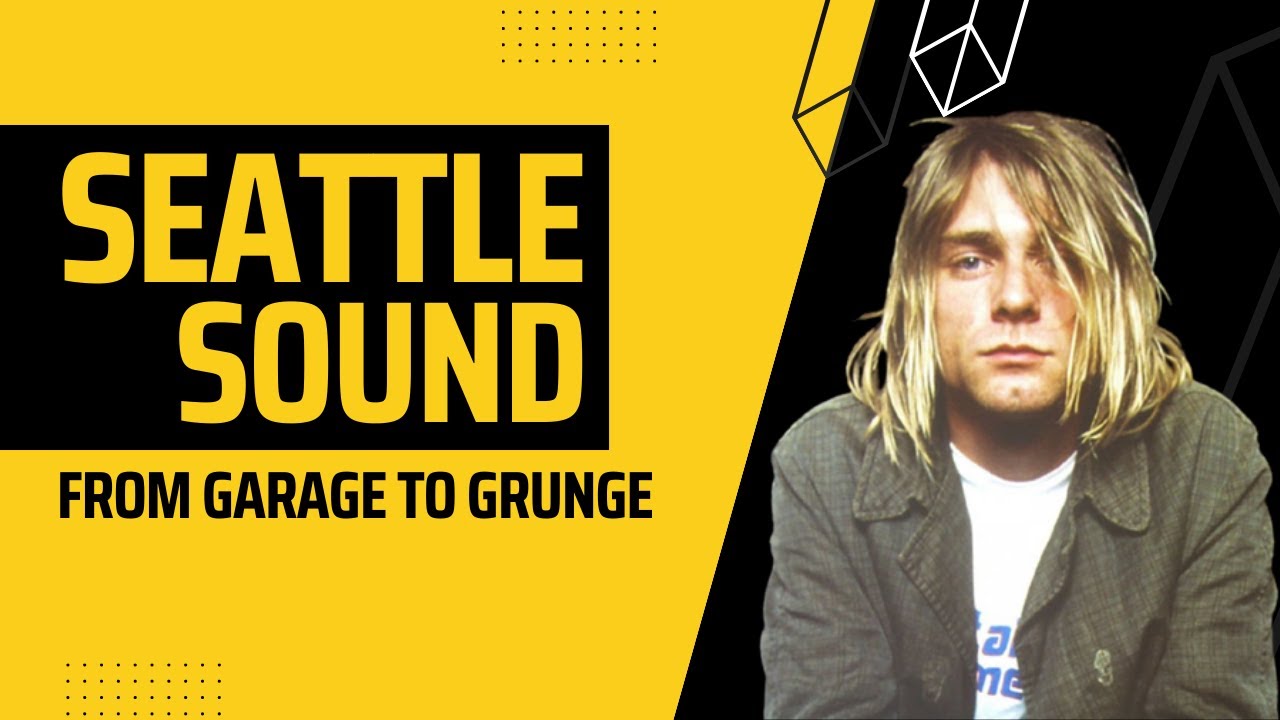 From Garage to Grunge: The Story of Seattle's Music Revolution - YouTube