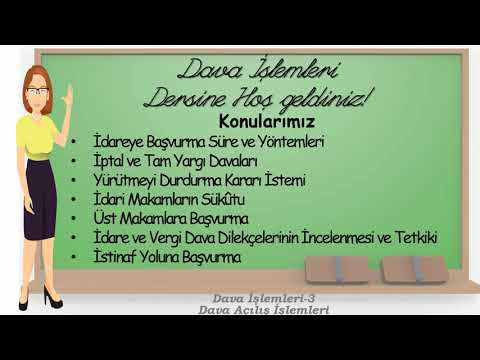 İptal ve Tam Yargı Davaları - Dava İşlemleri- 3