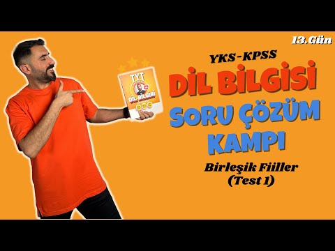 Birleşik Fiiller Soru Çözümü Test 1 📌 DİL BİLGİSİ SORU ÇÖZÜM KAMPI 13.Gün / 2024 TYT - KPS🔥
