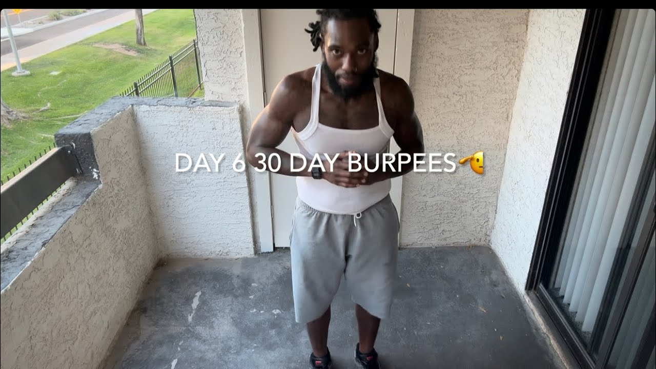 Day 6 30 day burpees - YouTube