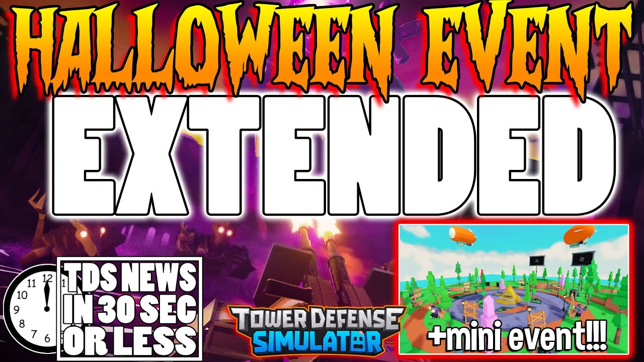 Halloween Event Extended +new mini event!!! (TDS News in 30 seconds or ...