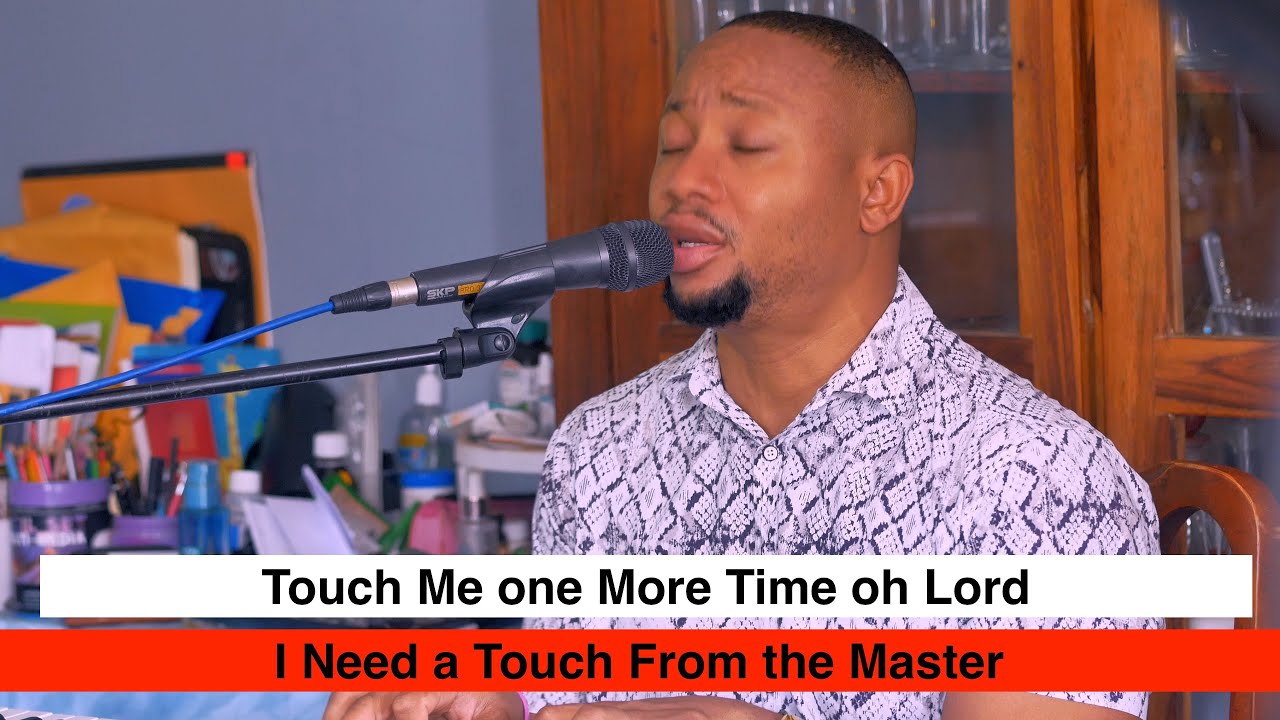 Touch Me One More Time Oh Lord | Piano Cover By Austine Okeke - YouTube