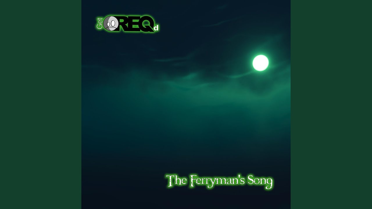 The Ferryman's Song - YouTube