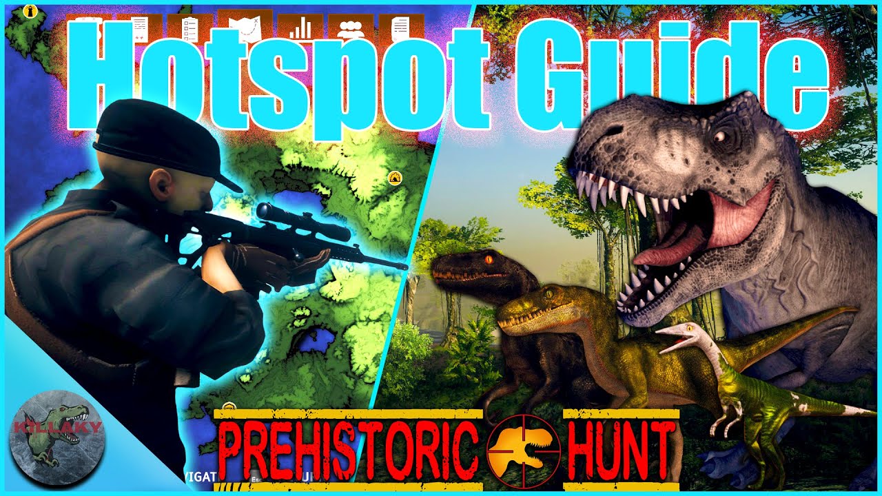 Hotspot Guide For Prehistoric Hunt !! - YouTube
