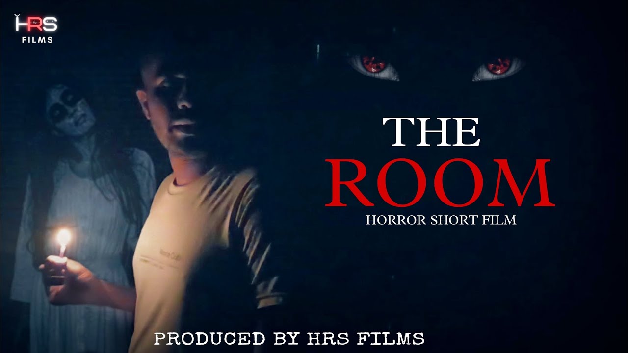 THE ROOM - HORROR SHORT FILM | A STORY OF HAUNTED ROOM | PRESENTED BY ...