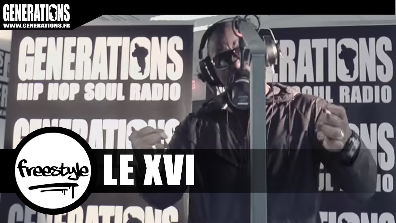 LE XVI - Freestyle (Live des studios de Generations) - YouTube