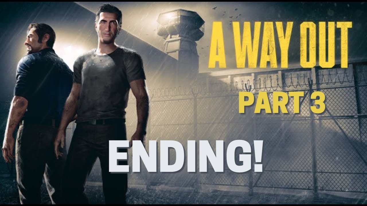 A Way Out Alternate Ending – A Way Out Endings List – IXXLIQ
