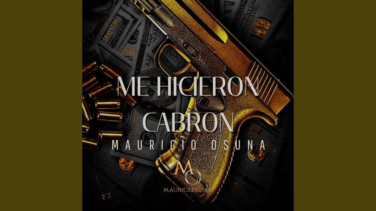 Me Hicieron Cabron - YouTube Music