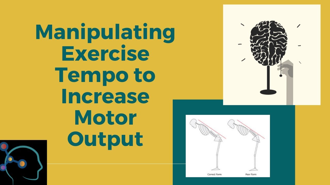 Exercise Tempo & Motor Output - YouTube