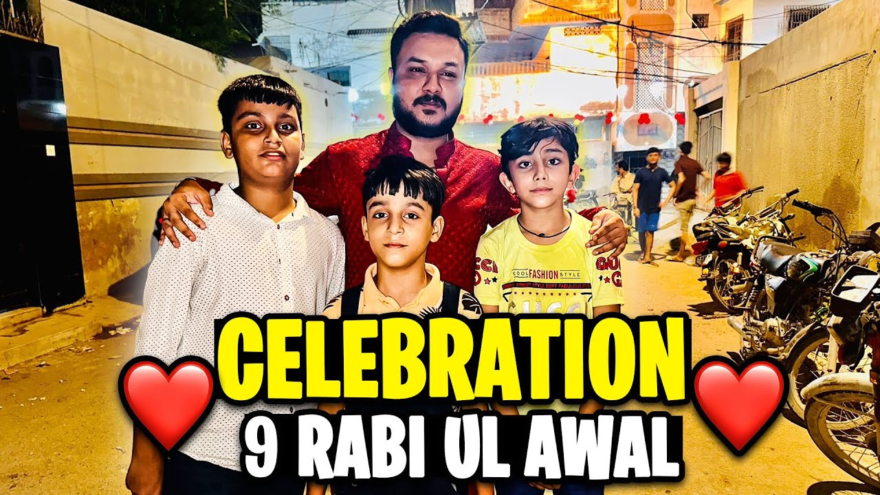 Celebration 🎉 9 Rabi ul Awal ️ 2024 Celebration - 9 rabi ul awal eid e ...