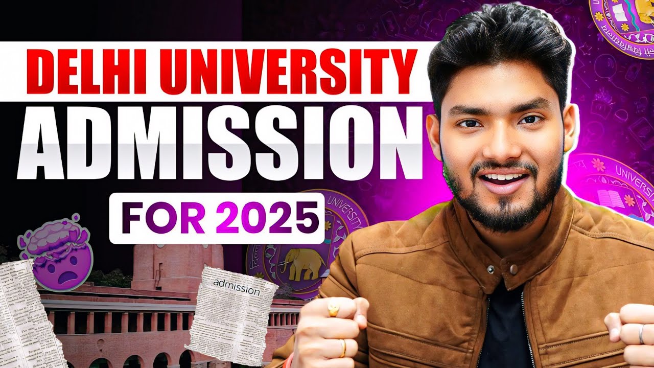 Delhi University Admission 2025 | Step by Step Explained 📚 Phase ...