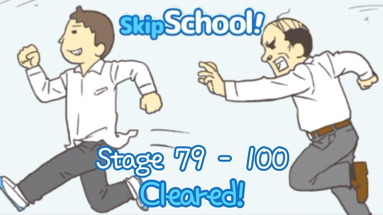 Skip School! - Escape Game Part 4: Stage 79 - 100 Full Gameplay ...