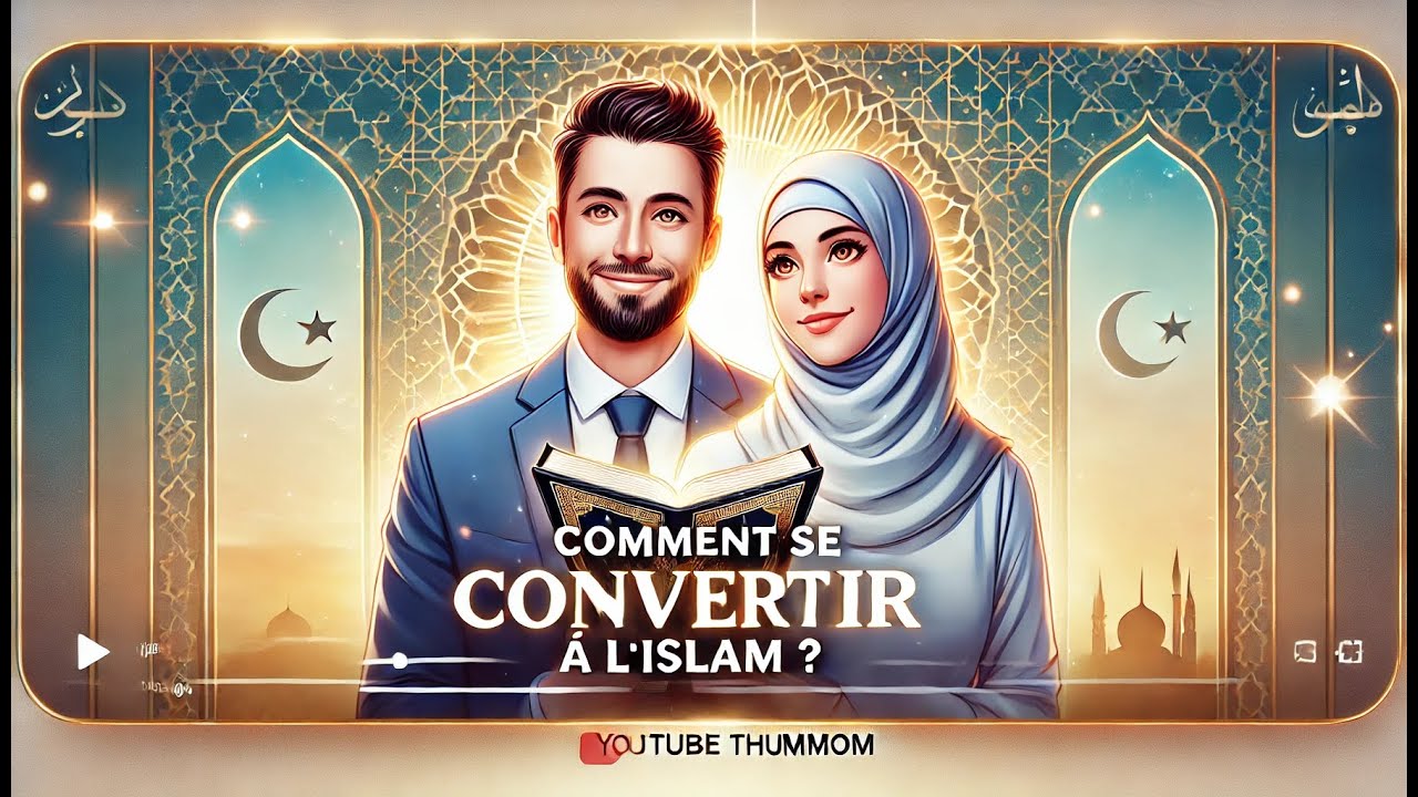 COMMENT SE CONVERTIR À L'ISLAM ? Homme et Femme #1 - YouTube
