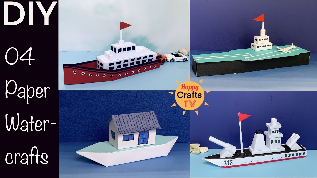 DIY PAPER WATERCRAFT: BATTLESHIP, AIRCRAFT CARRIER, FERRY, AND ...
