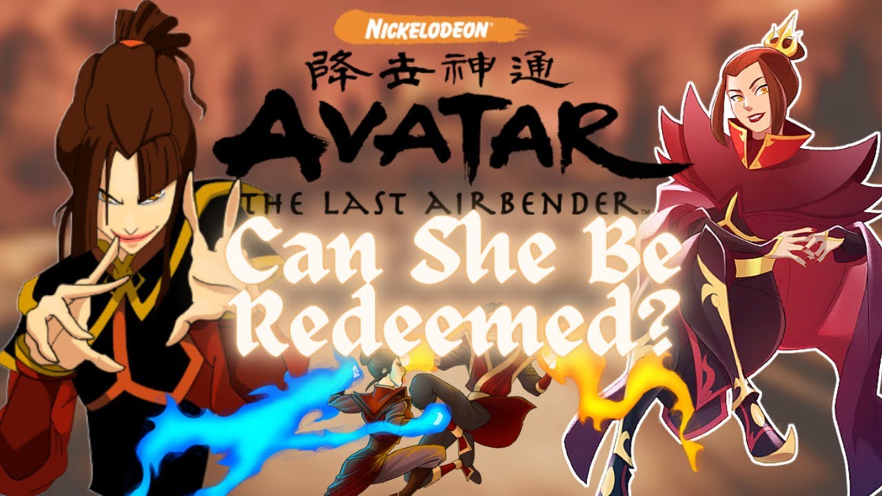 Does Azula Need or Deserve a Redemption Arc? | Part 1 | Avatar The Last ...