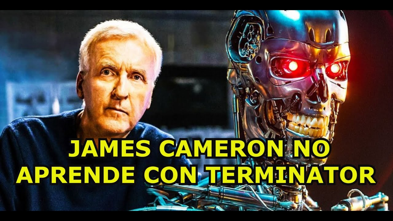 James Cameron no aprende con Terminator - YouTube