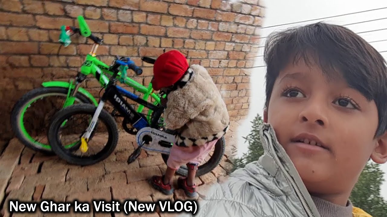 our youtube wala new ghar ka visit and update new vlog - YouTube