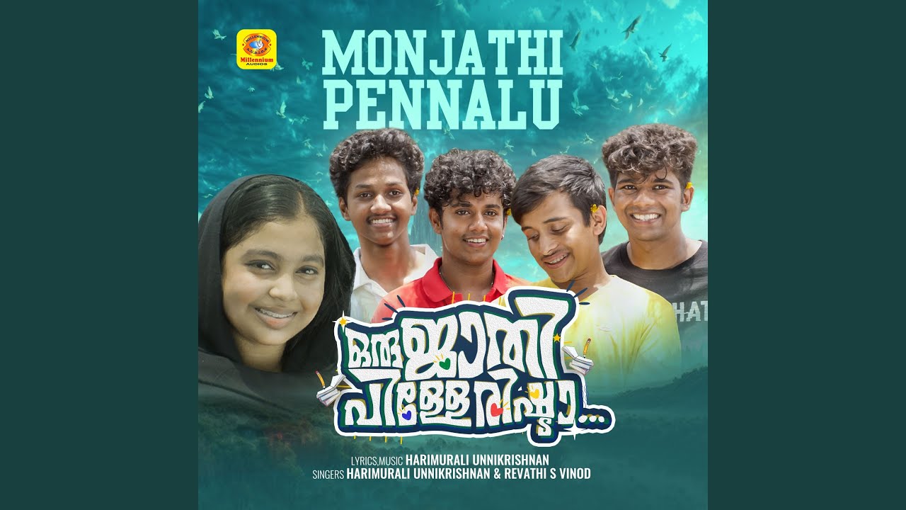 Monjathi Pennalu (From"Oru Jaathi Pillerishttaa") - YouTube