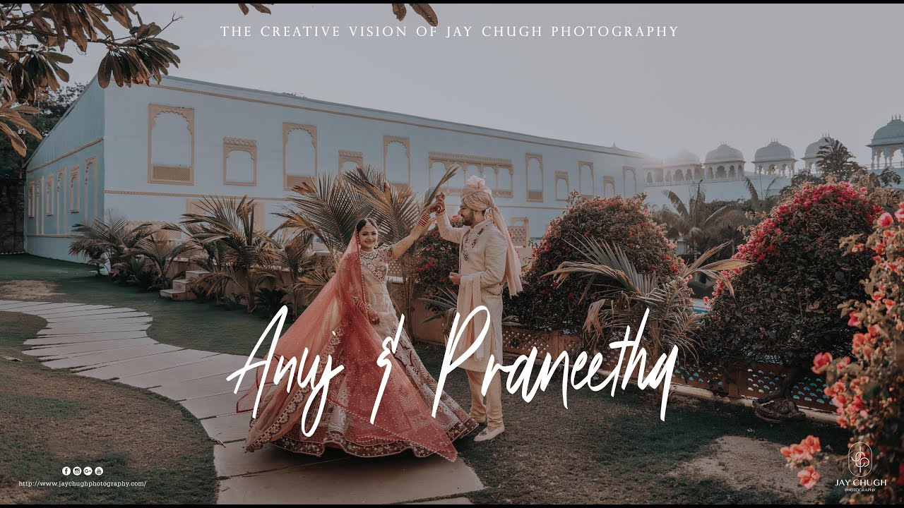 Anuj + Praneetha | Destination Wedding Udaipur | Same Day Edit | Jay ...