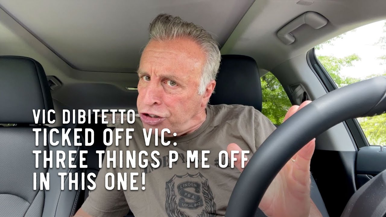 Ticked Off Vic: Three things P me off in this one! - YouTube