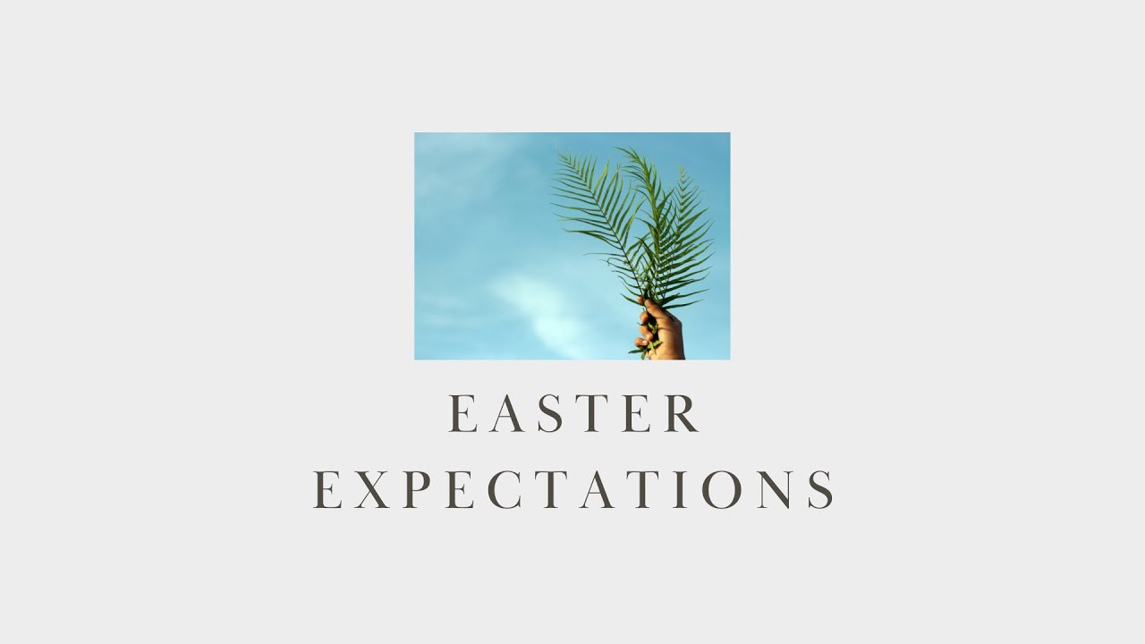Easter Expectations | Jim Poirier - YouTube
