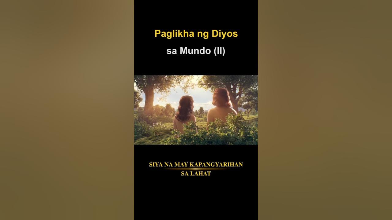 Paglikha ng Diyos sa Mundo (II) - YouTube