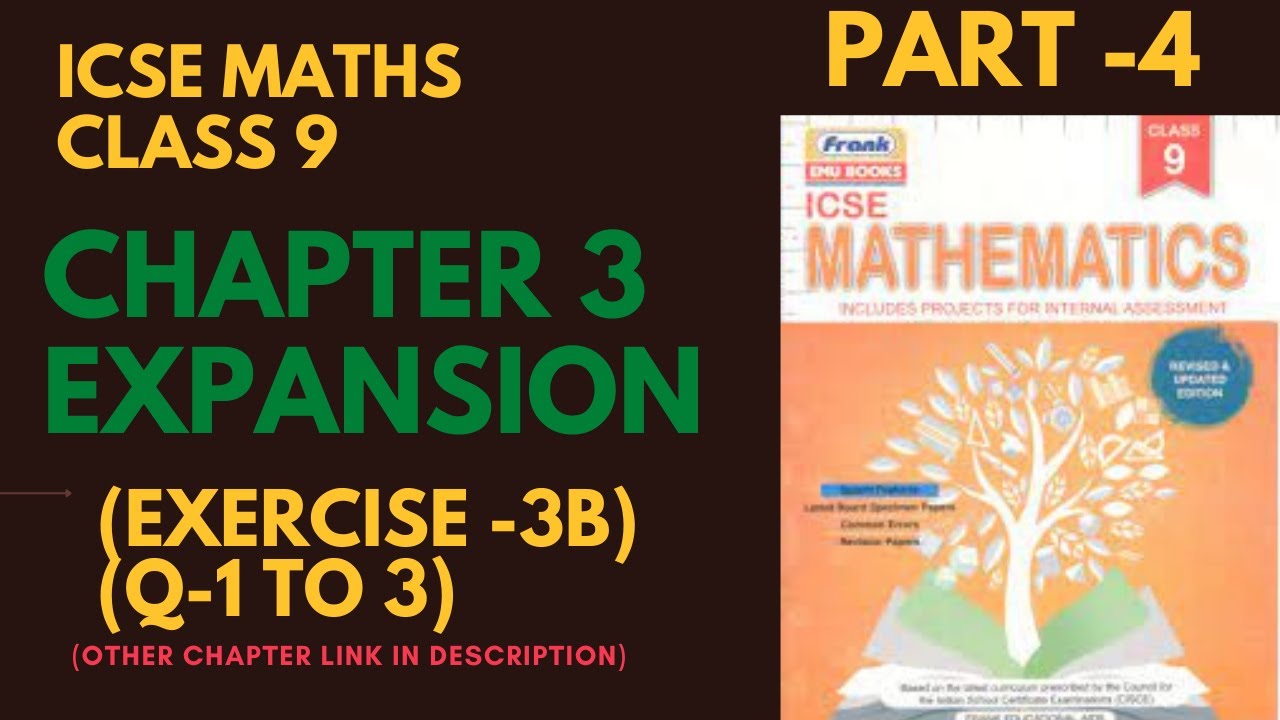 ICSE Class-9 || Maths || Chapter - 3 Expansion ( Exercise - 3B) (Q ...