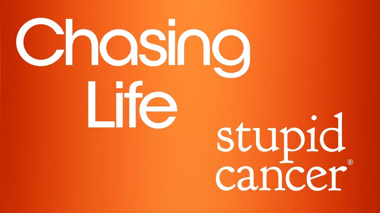 Chasing Life: "I am Stupid Cancer" | Cast Mashup - YouTube
