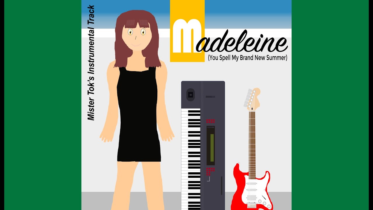 Madeleine You Spell My Brand New Summer Mister Tok มิสเตอร์ ต๊ก - YouTube