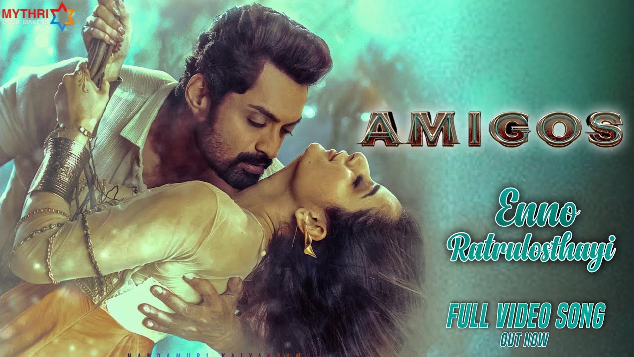 Amigos - Enno Ratrulosthayi Full Video Song | Amigos 2nd Single ...