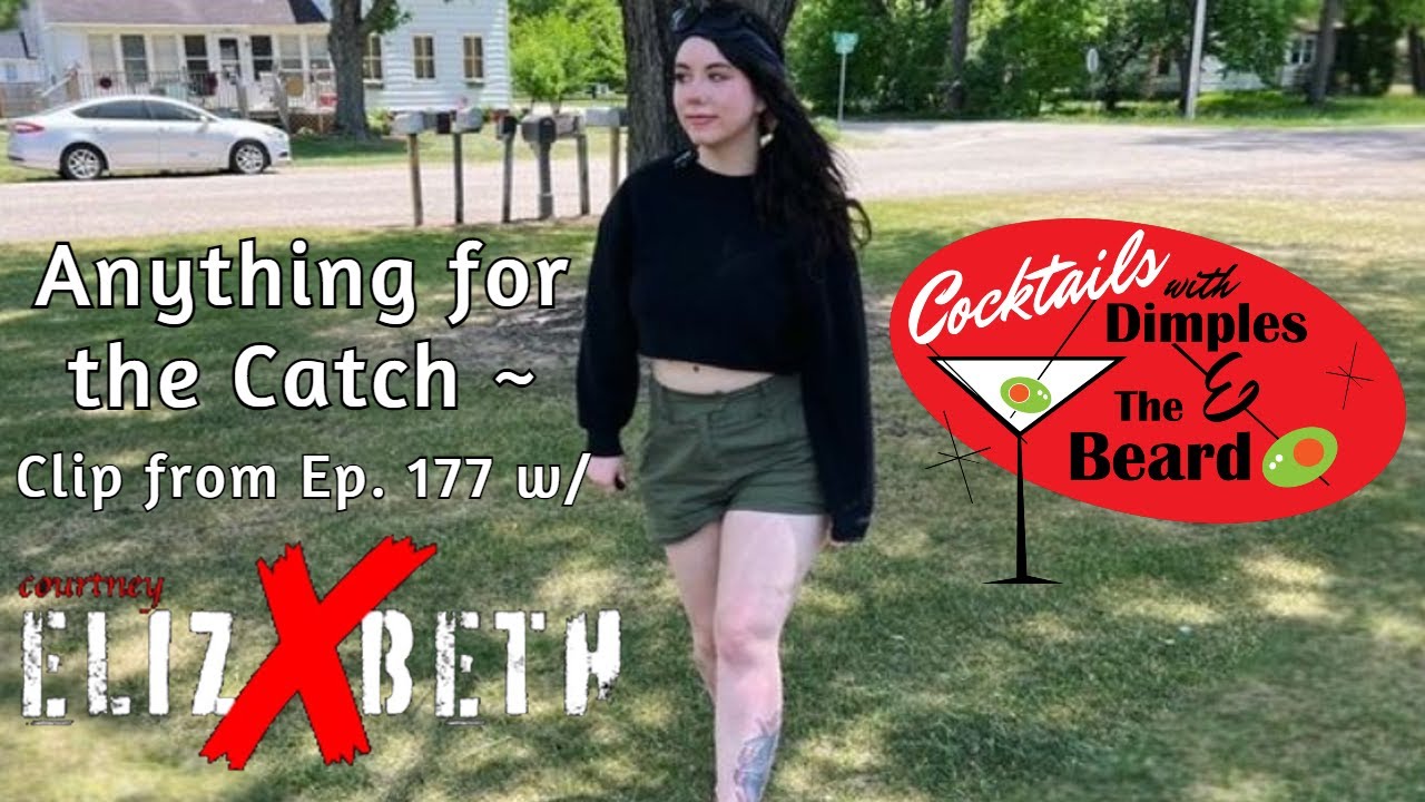 Anything for the Catch ~ Clip from Ep. 177 w/ Courtney ElizXbeth - YouTube