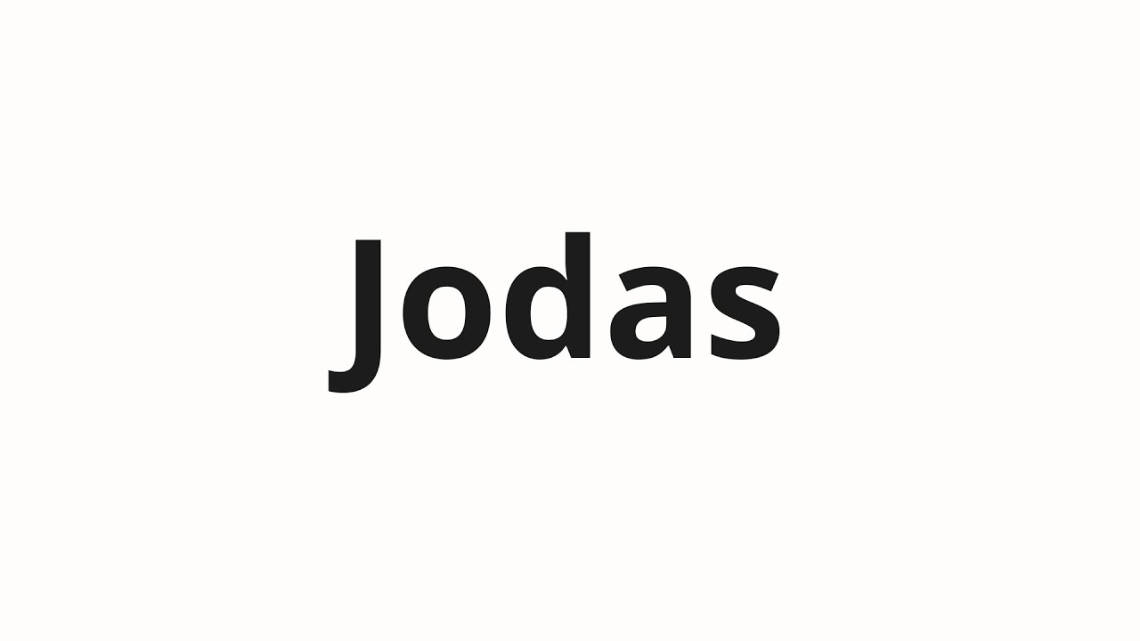 How to pronounce Jodas - YouTube