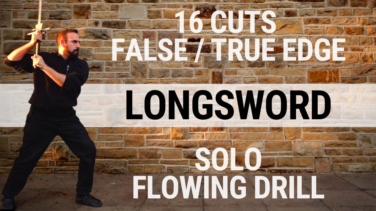 Longsword 16 Solo Flow Drill - 16 False & True Edge Cuts - YouTube