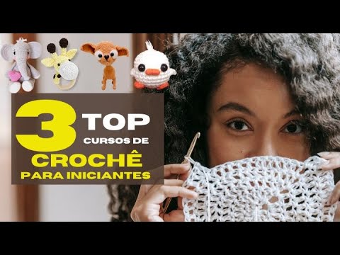 Como Aprender Fazer Crochê: 3 Top Cursos de Crochê Para Iniciantes ...