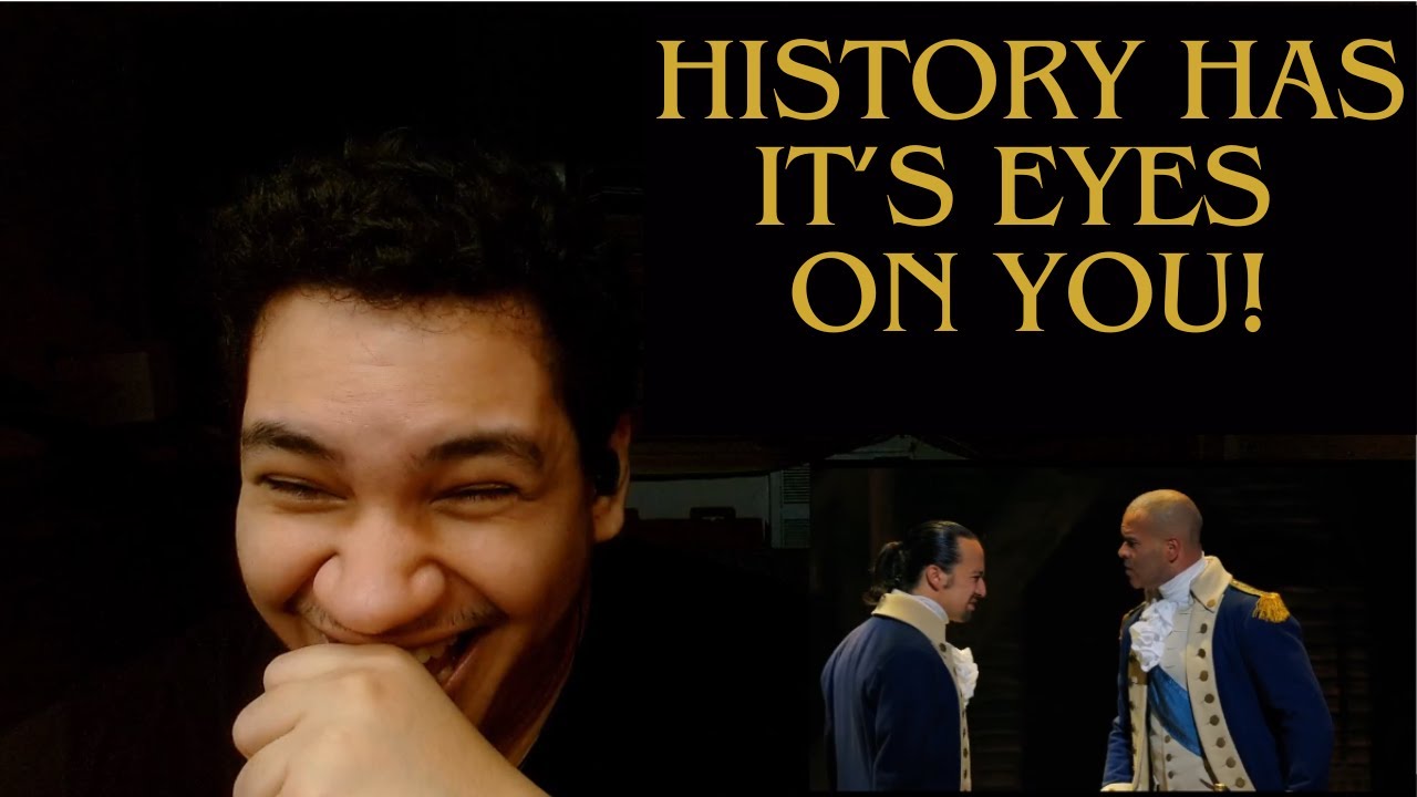 Hamilton History Has Its Eyes On You Reaction - YouTube
