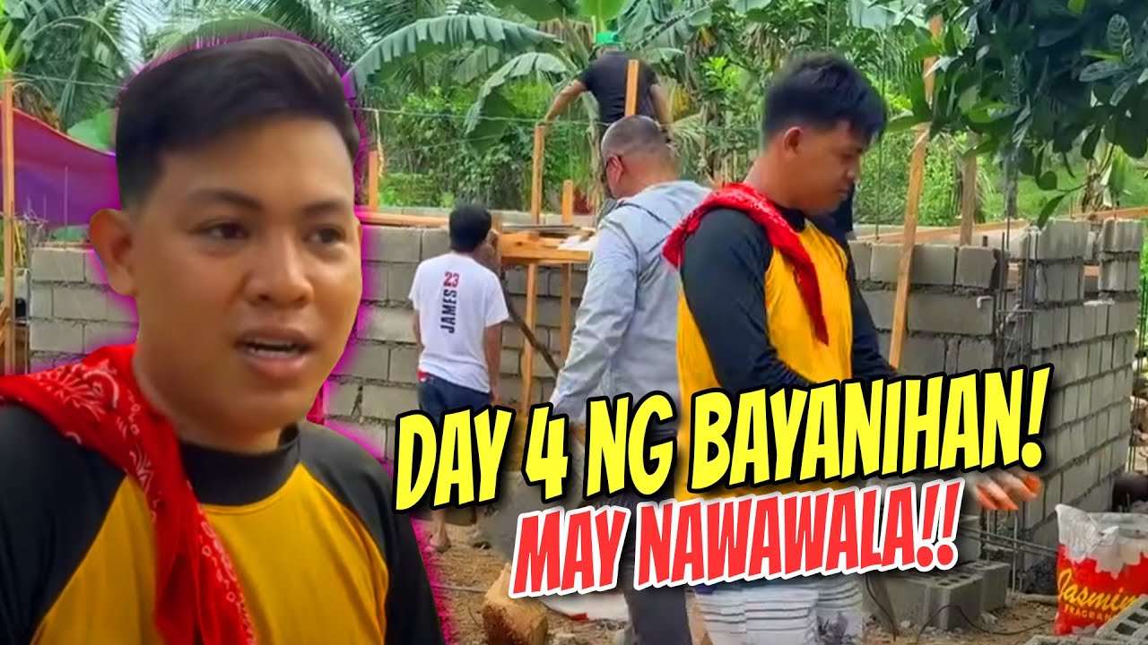 DAY 4. BAYANIHAN SA BAHAY NI FRANZ EVIA.|| BAKIT ABSENT SI KUYA MEIL ...