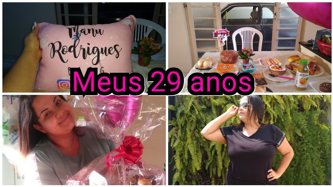 MEU ANIVERSÁRIO DE 29 ANOS 😍 ️ - YouTube