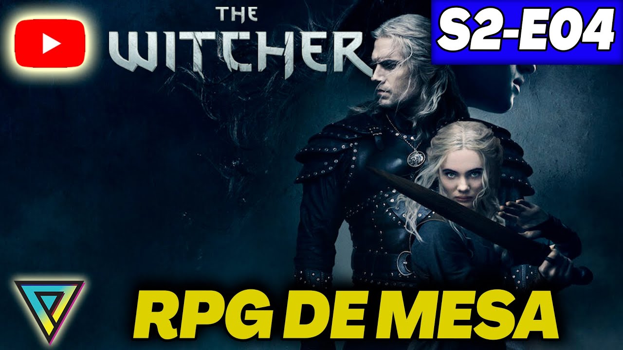 The Witcher RPG - A origem do fim - EP. 04 - S02 - YouTube