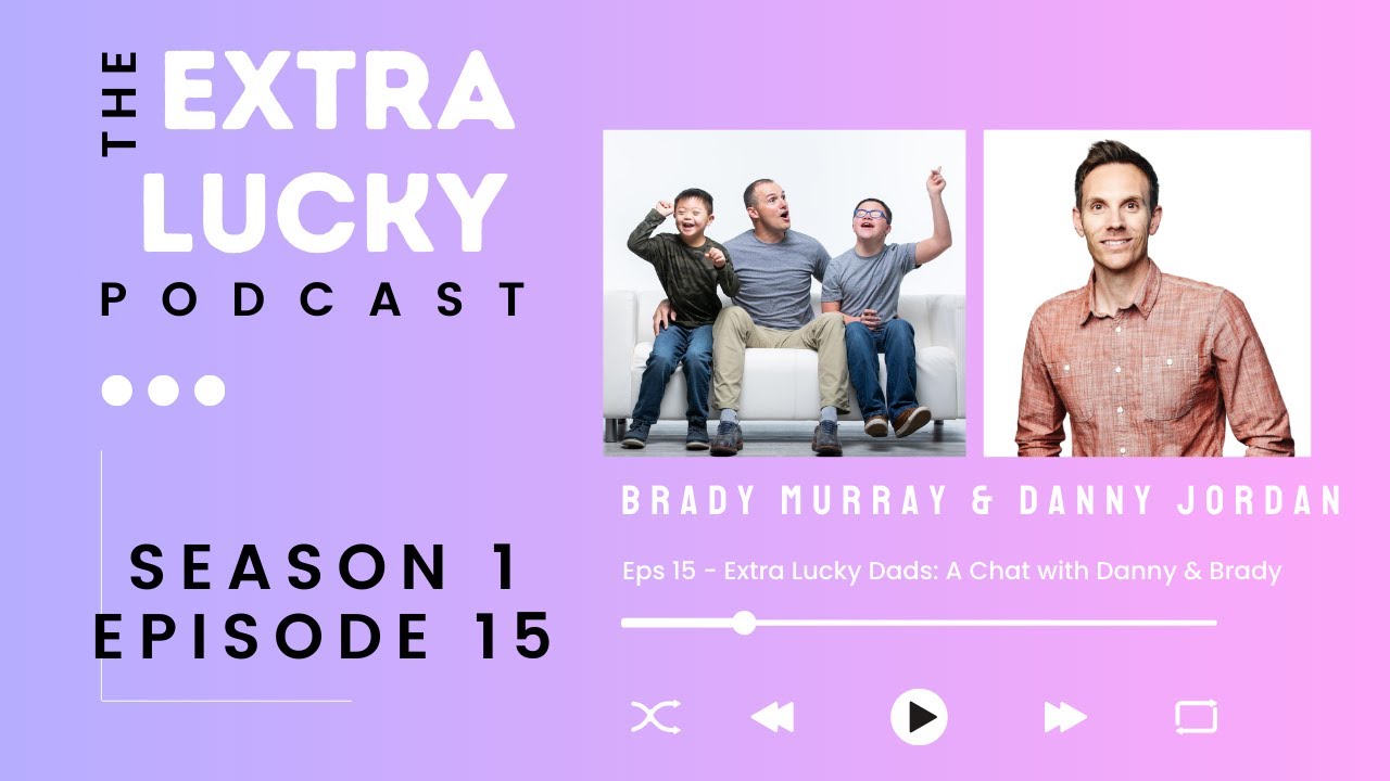 Extra Lucky Podcast Season 1 | Episode 15: Danny Jordan & Brady Murray ...